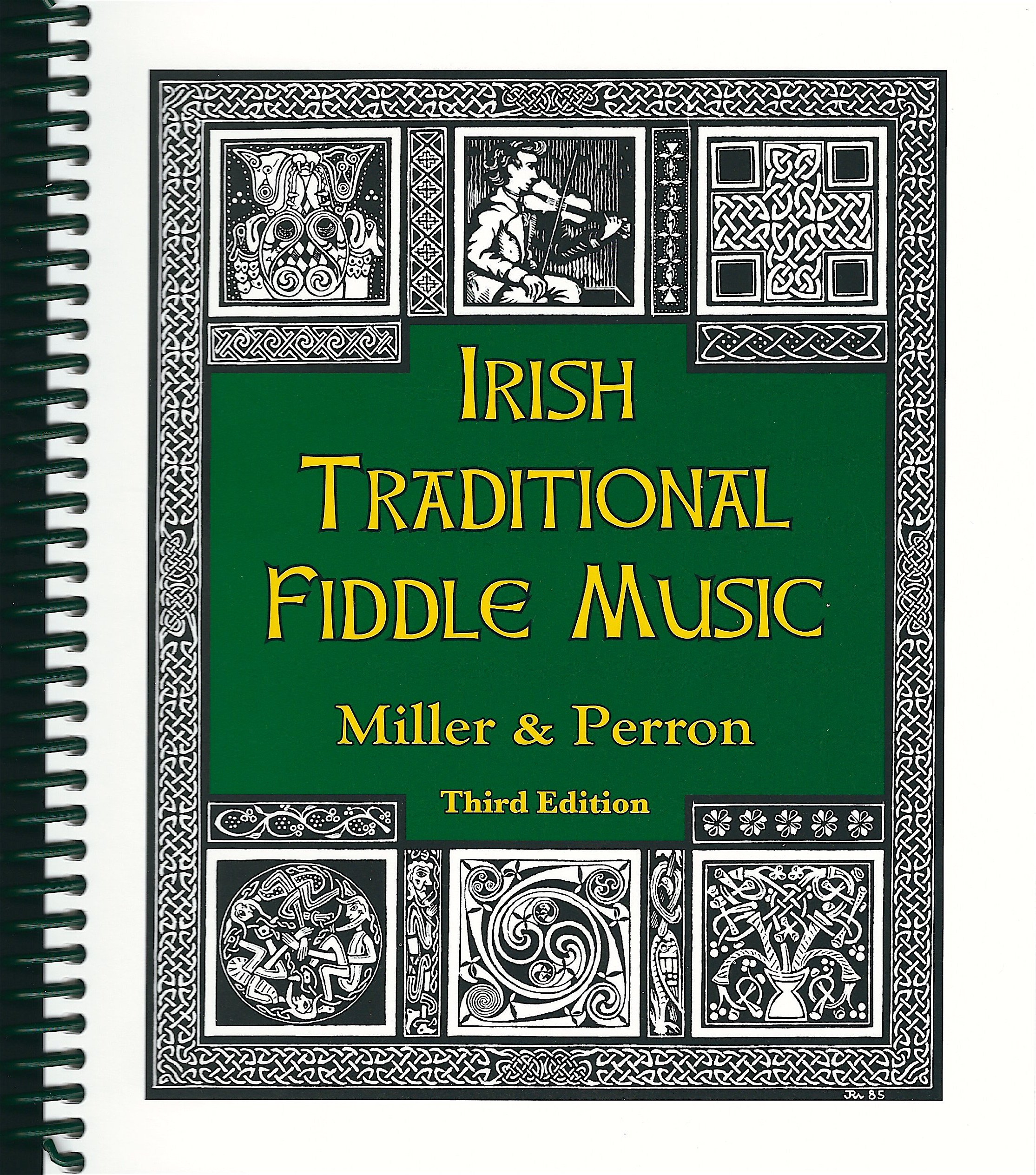 Irish Traditional Fiddle Music (3rd edition): Randy Miller, Jack Perron ...