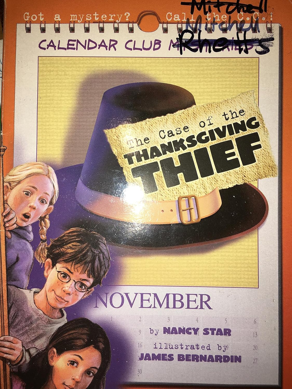 The Case of the Thanksgiving Thief (Calendar Club Mysteries, No. 2 ...