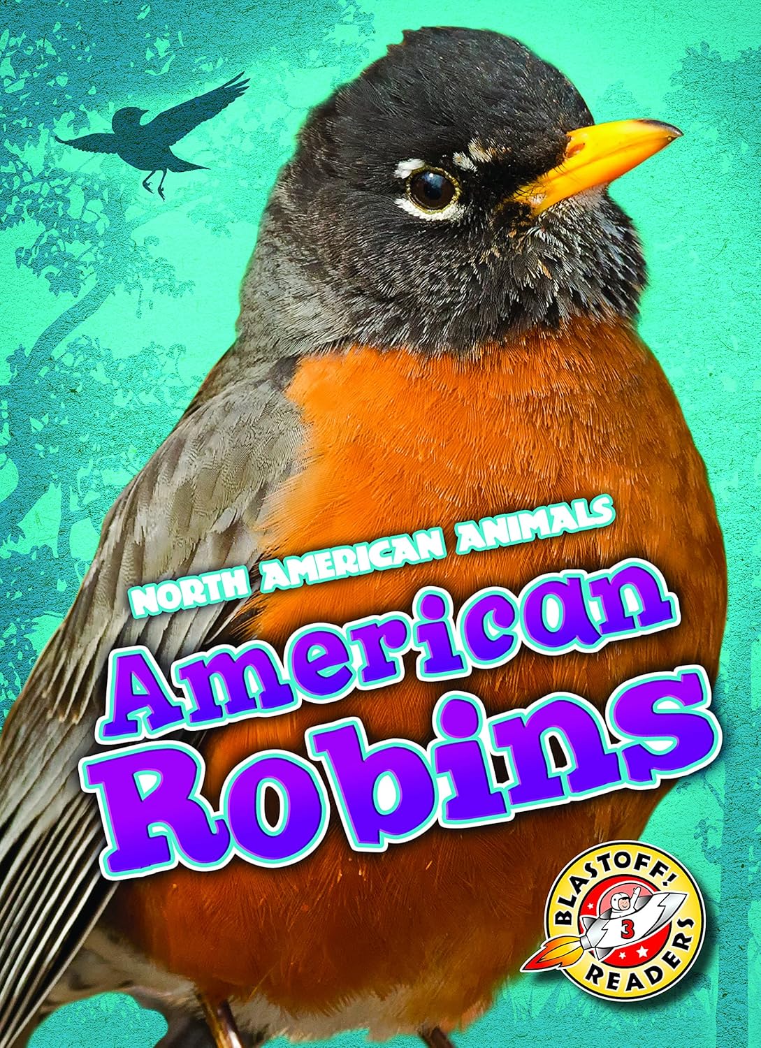 Amazon.com: American Robins (North American Animals): 9781626174009 ...