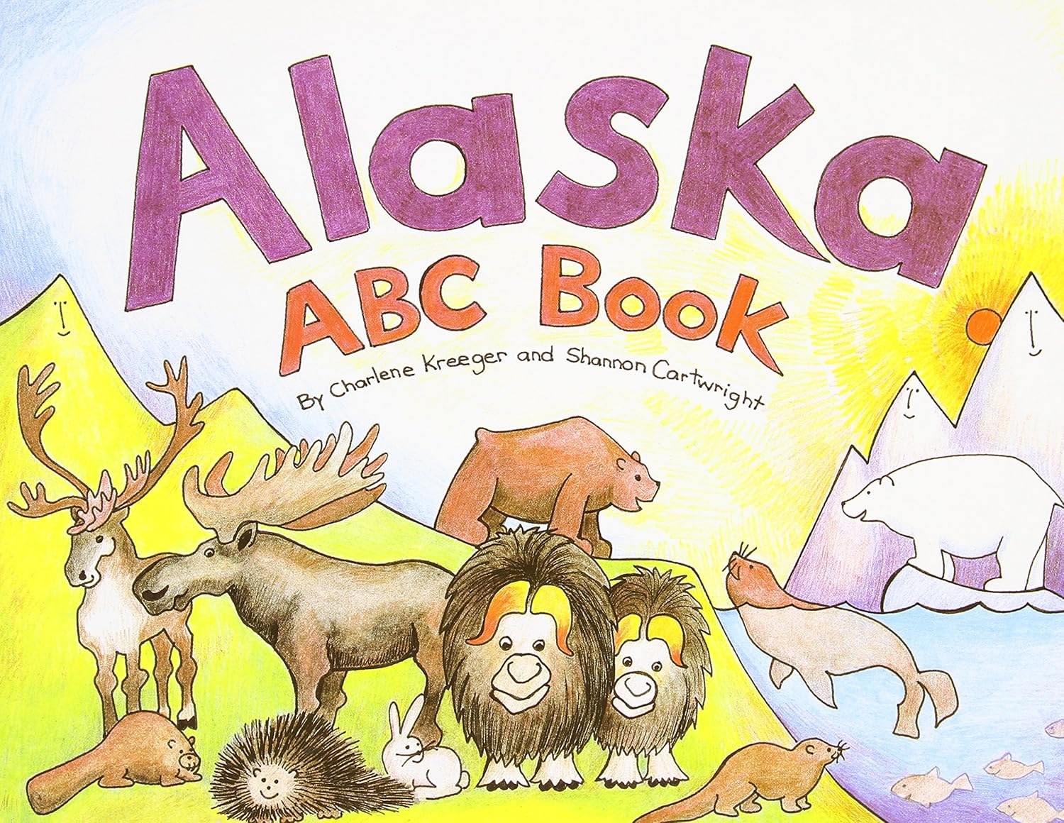 Alaska ABC Book (PAWS IV): Kreeger, Charlene, Cartwright, Shannon ...