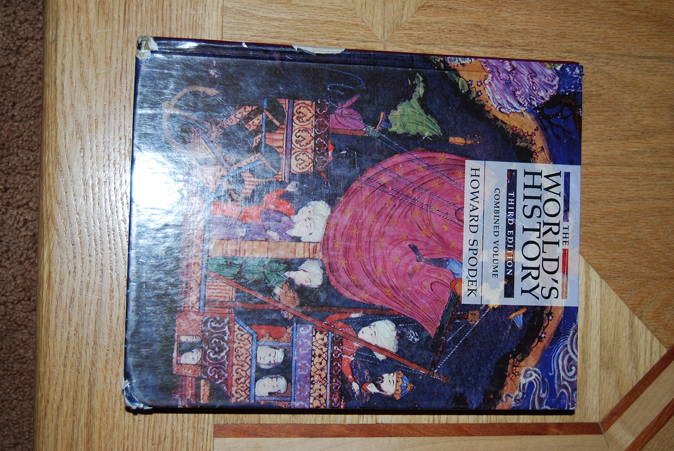 The World's History: Spodek, Howard: 9780131928688: Amazon.com: Books