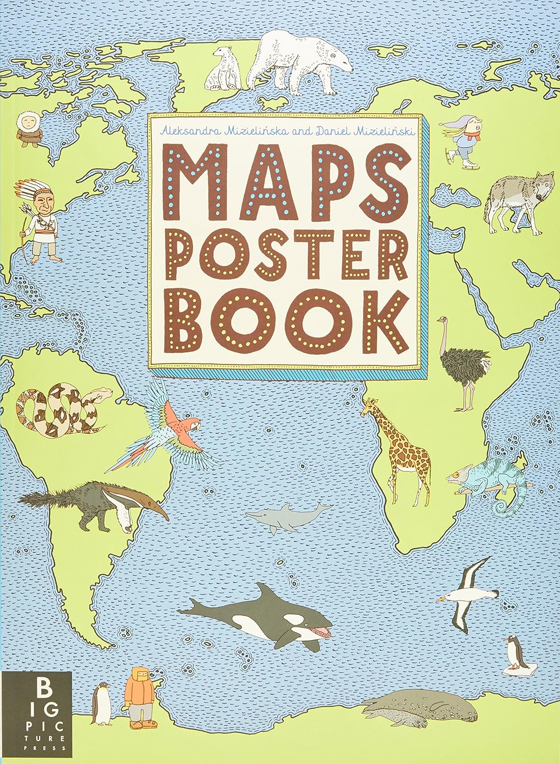 Maps Poster Book: Aleksandra Mizielińska: 9781760401054: Amazon.com: Books