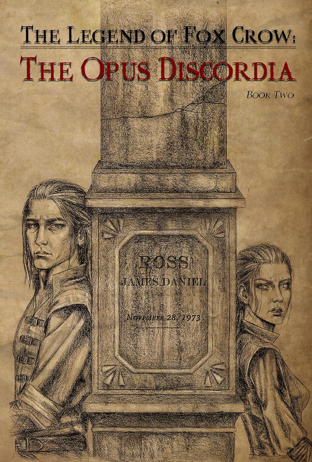 The Opus Discordia: The Legend of Fox Crow (The Legend of Foxcrow Book ...