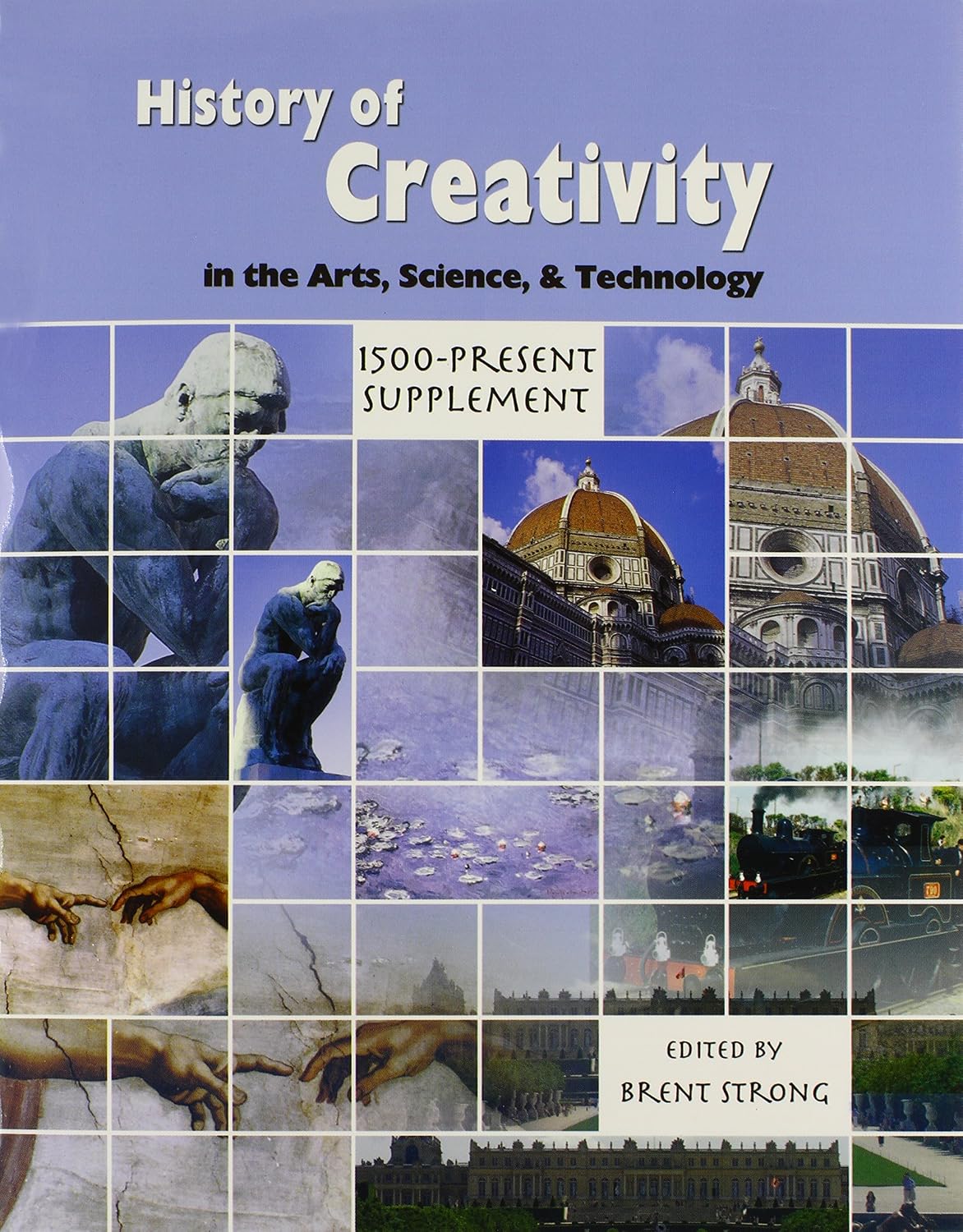 The History of Creativity in the Arts Science and Technology: 1500 ...