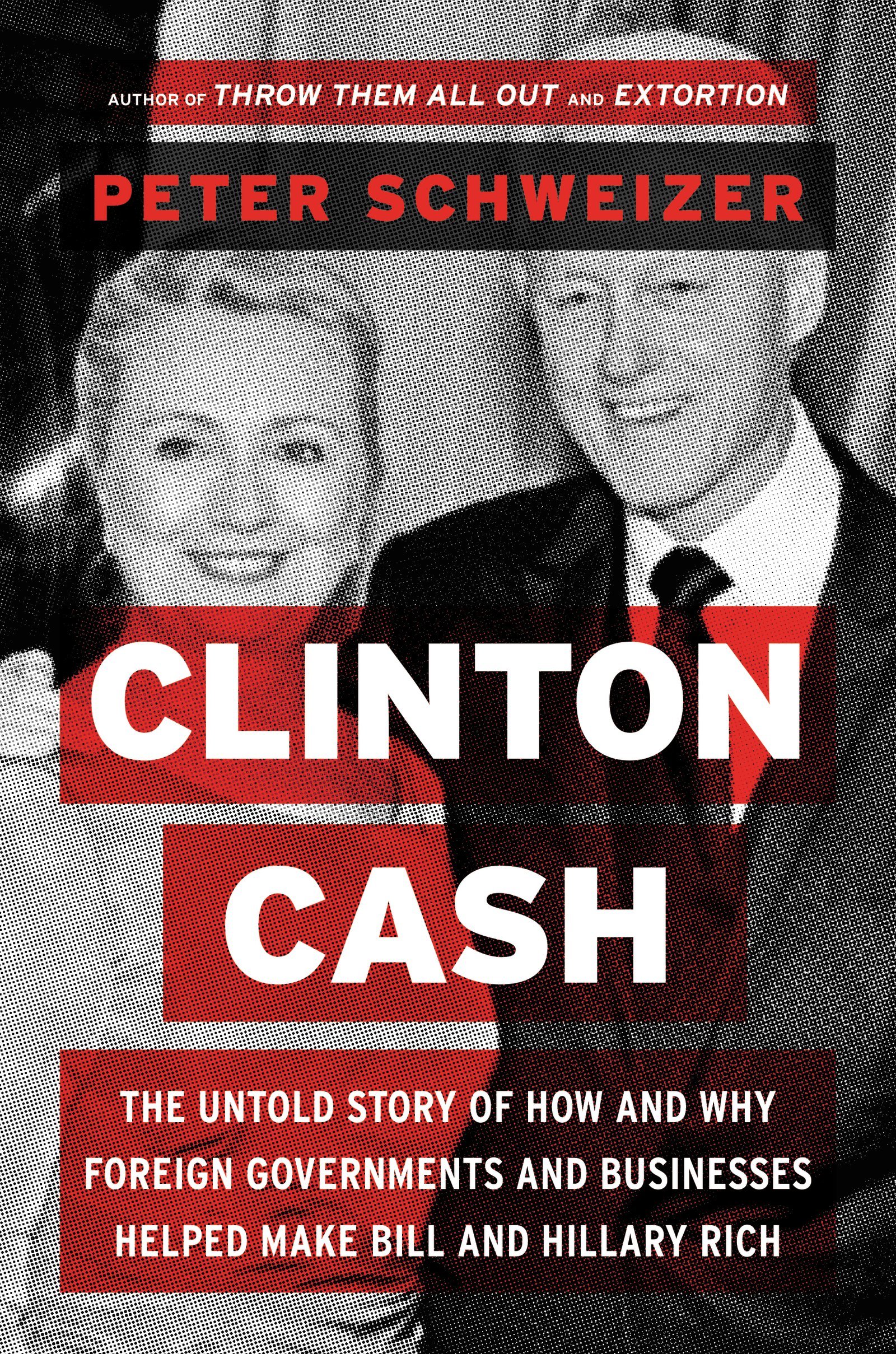 Amazon.com: Clinton Cash: The Untold Story of How and Why Foreign ...