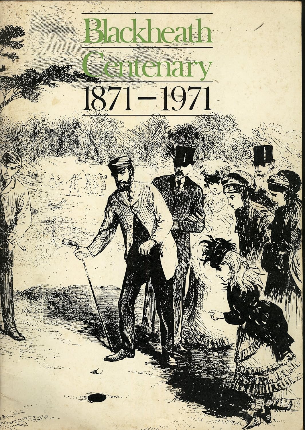 Blackheath centenary, 1871-1971: A short history of Blackheath from ...
