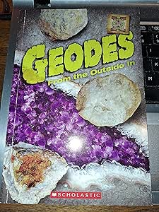 Geodes From The Outside In: 9780545734523: Amazon.com: Books