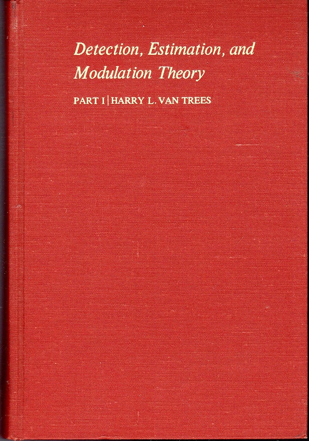 Detection Estimation And Modulation Theory Van Trees Harry L Graphs Books