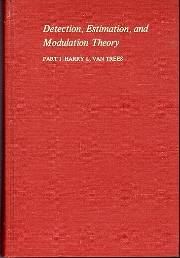 Detection Estimation And Modulation Theory Van Trees Harry L
