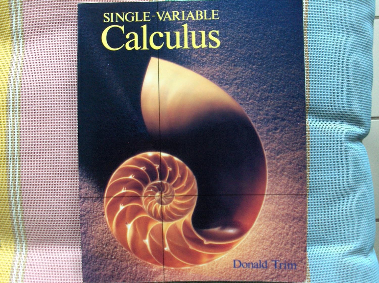 Amazon.com: Single-Variable Calculus: 9780131181427: Trim, Donald: Books
