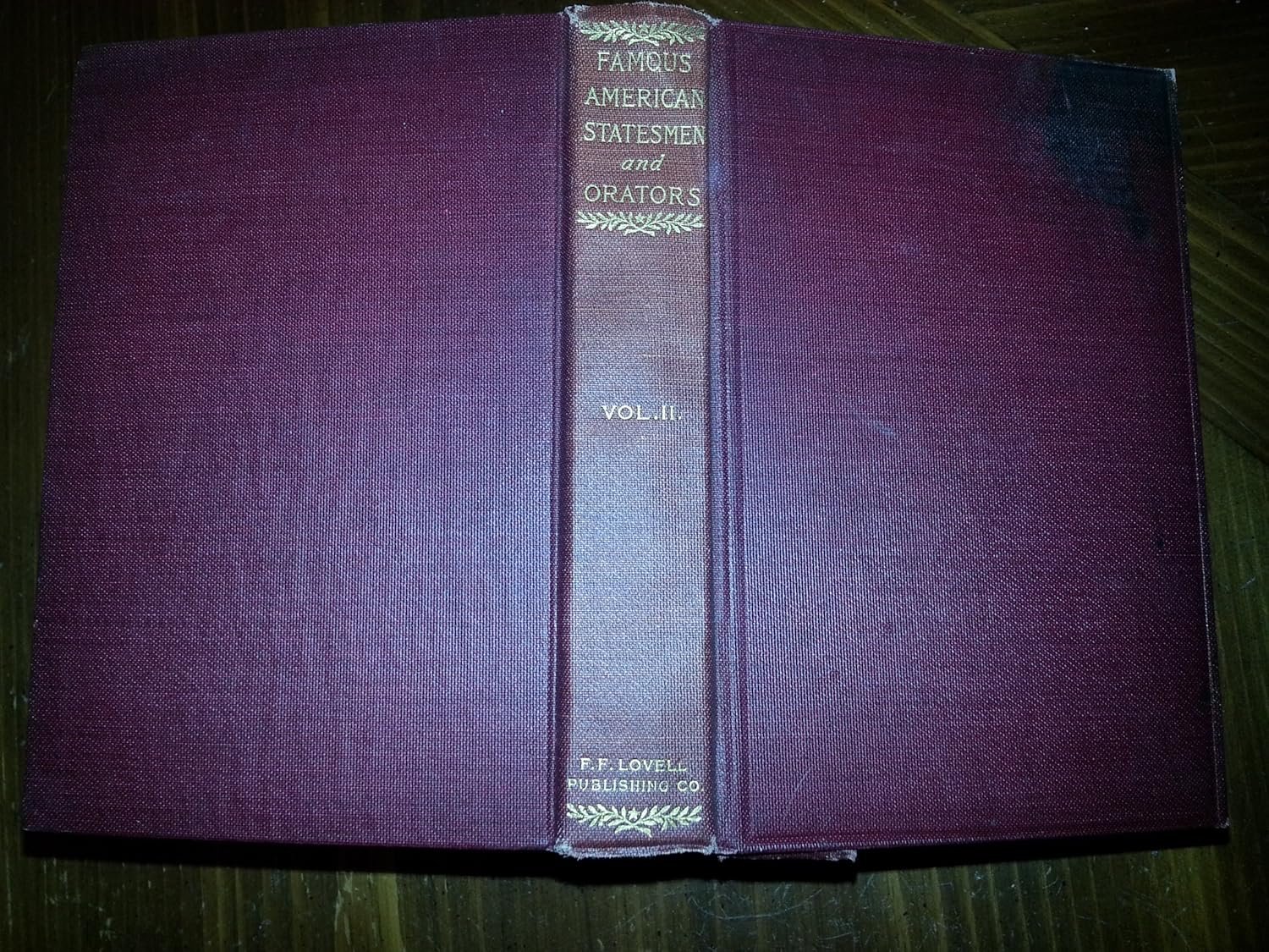 Famous American Statesmen & Orators Vol 2 of 6: McClure Alexander K ...