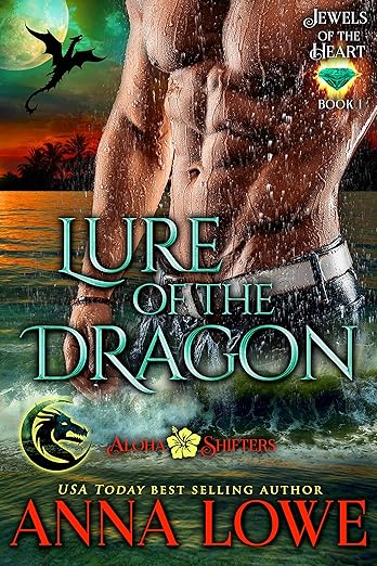 Amazon.com: Lure of the Dragon (Aloha Shifters: Jewels of the Heart Book 1) eBook : Lowe, Anna ...