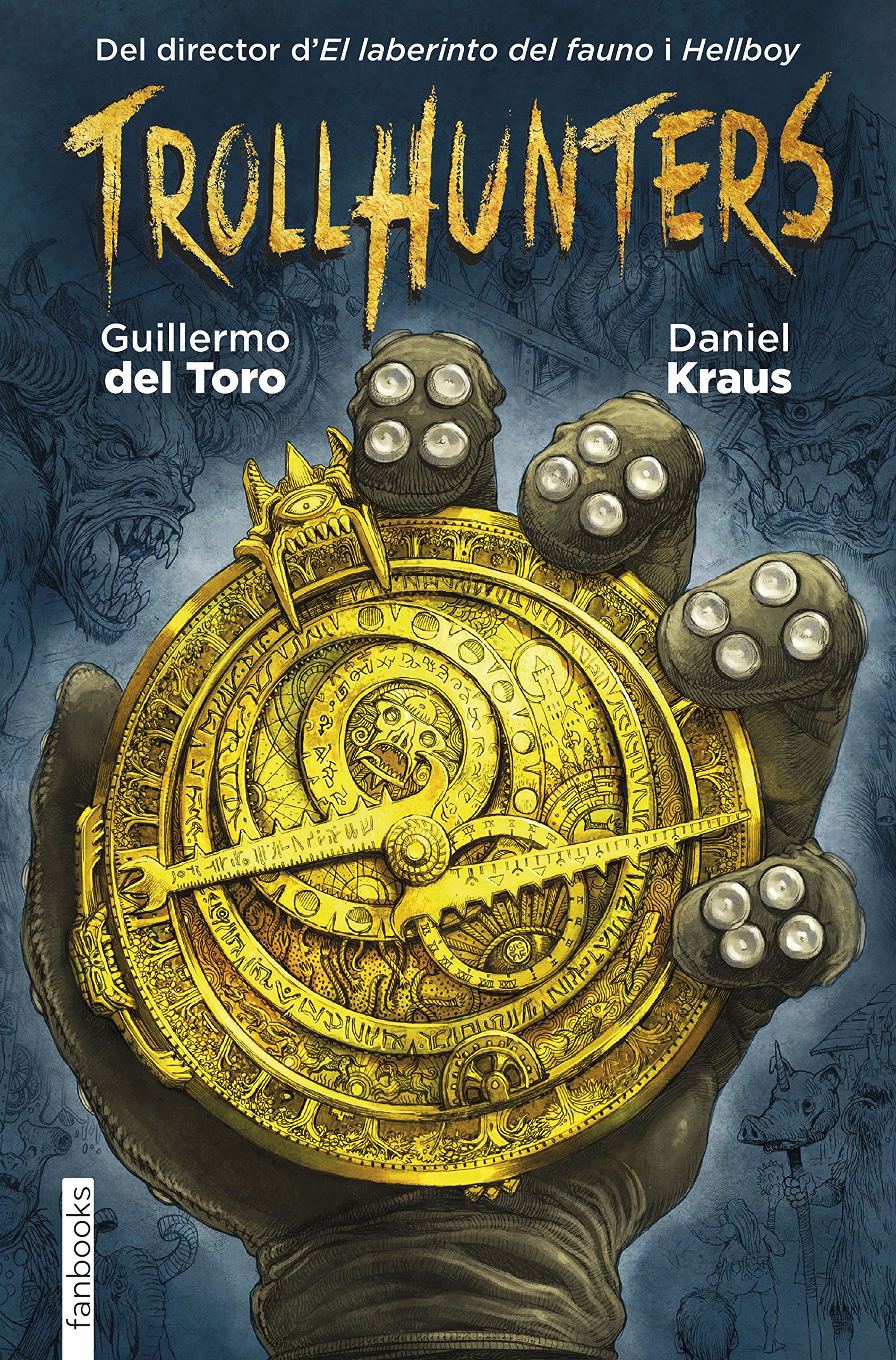 Trollhunters: Toro, Guillermo del, Puente Llucià, Anna: 9788416297429 ...