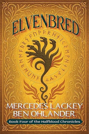 Amazon.com: Elvenbred (The Halfblood Chronicles Book 4) eBook : Lackey, Mercedes, Ohlander, Ben ...
