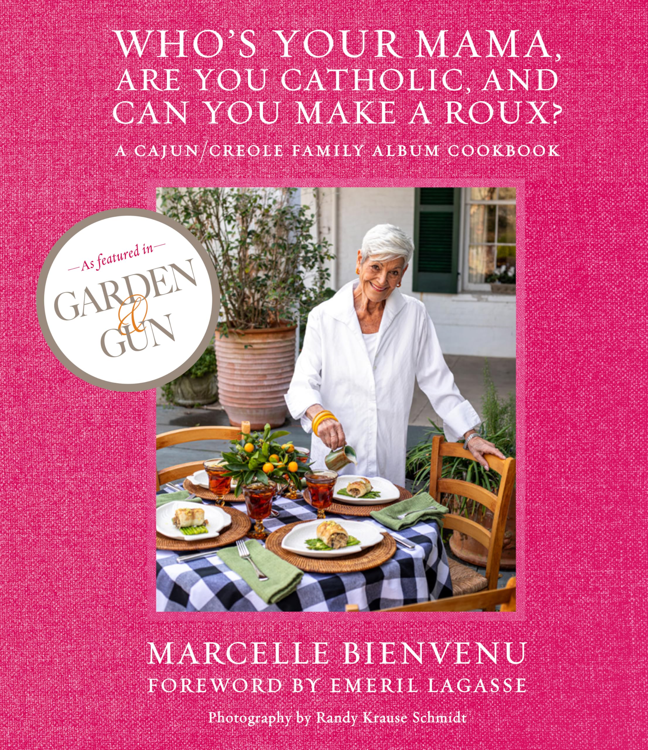 Who's Your Mama, Are You Catholic, and Can You Make A Roux?: Bienvenu ...