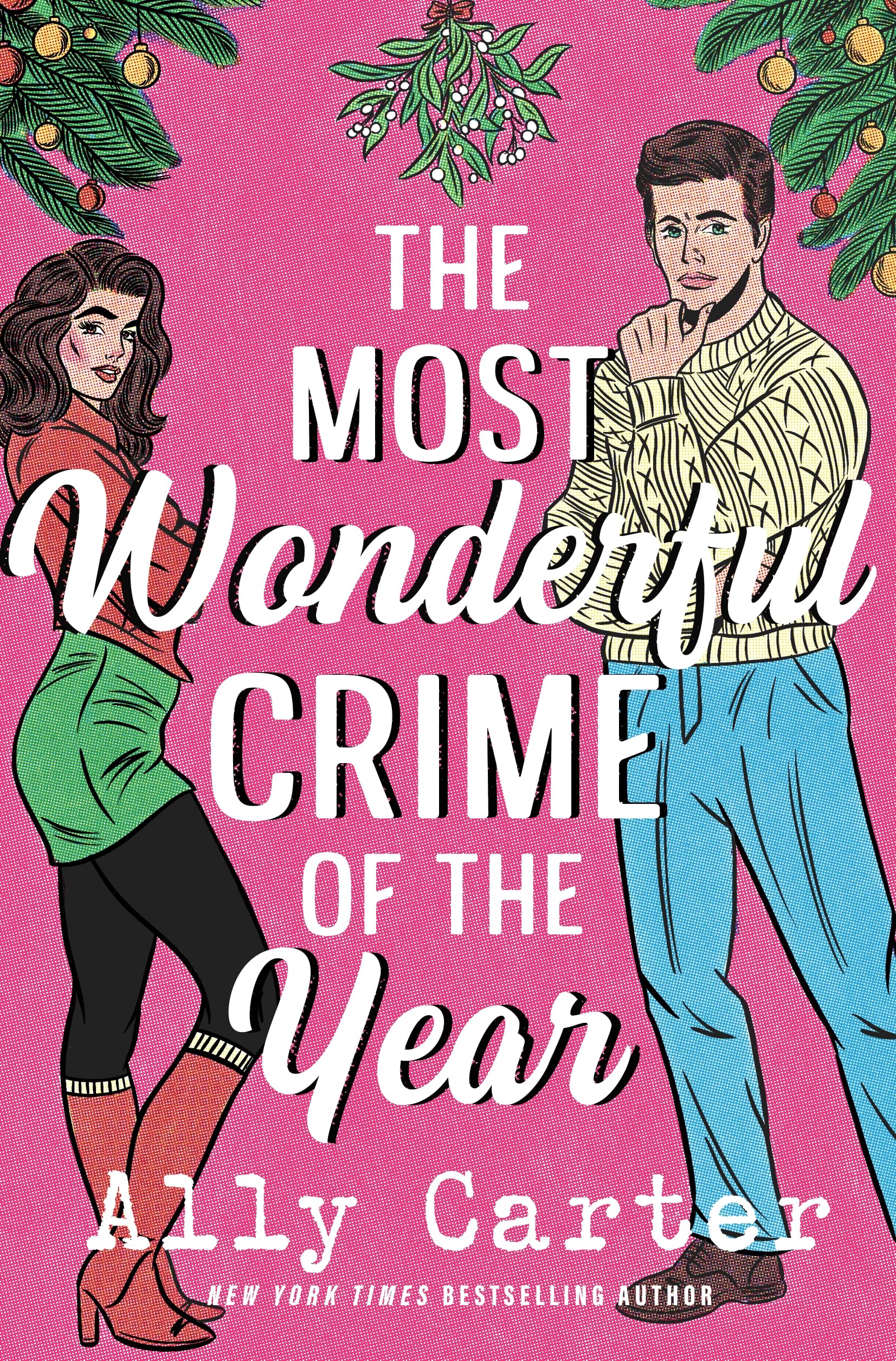 The Most Wonderful Crime of the Year: Ally Carter: 9781035038398 ...