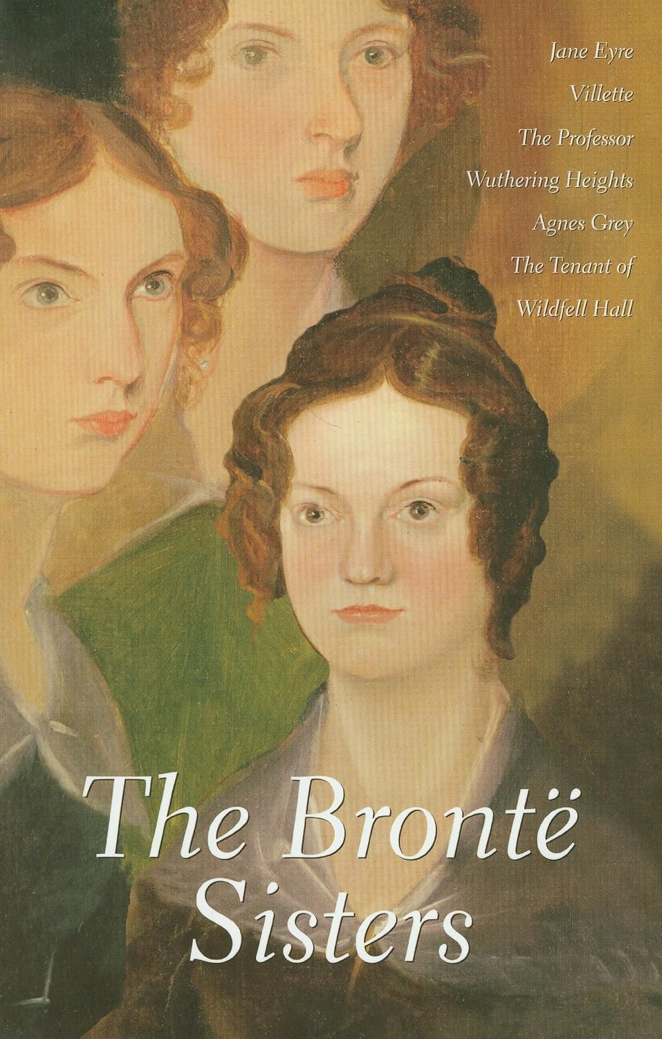 The Bronte Sisters (Special Editions): Amazon.co.uk: Bronte, Charlotte, Bronte, Emily, Bronte ...