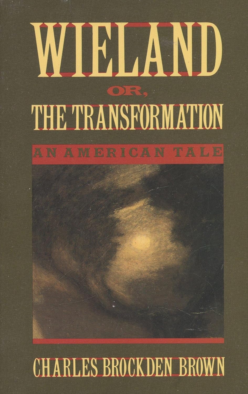 Wieland or, The Transformation: An American Tale: Brown, Charles ...