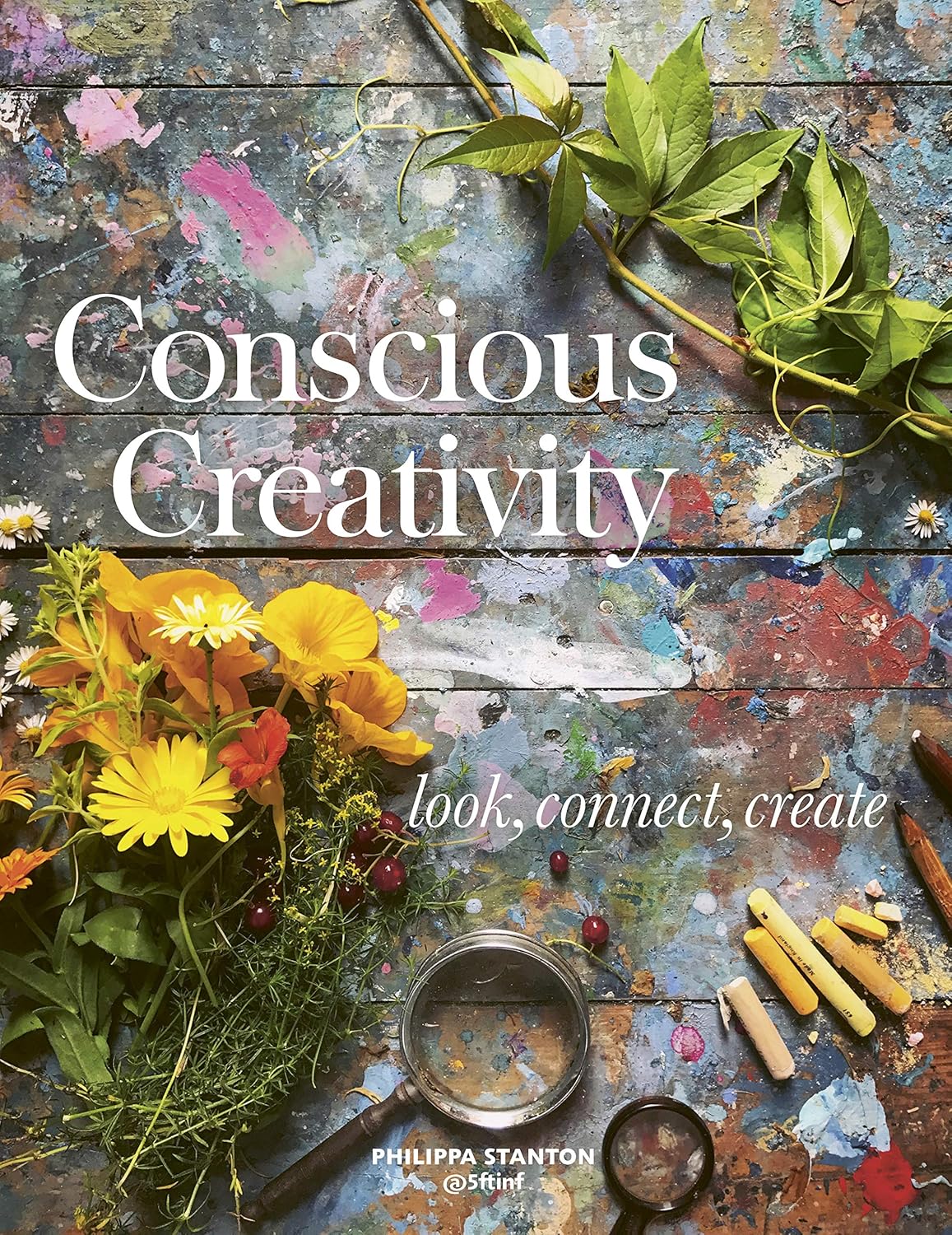 Conscious Creativity: Look, Connect, Create | Amazon.com.br