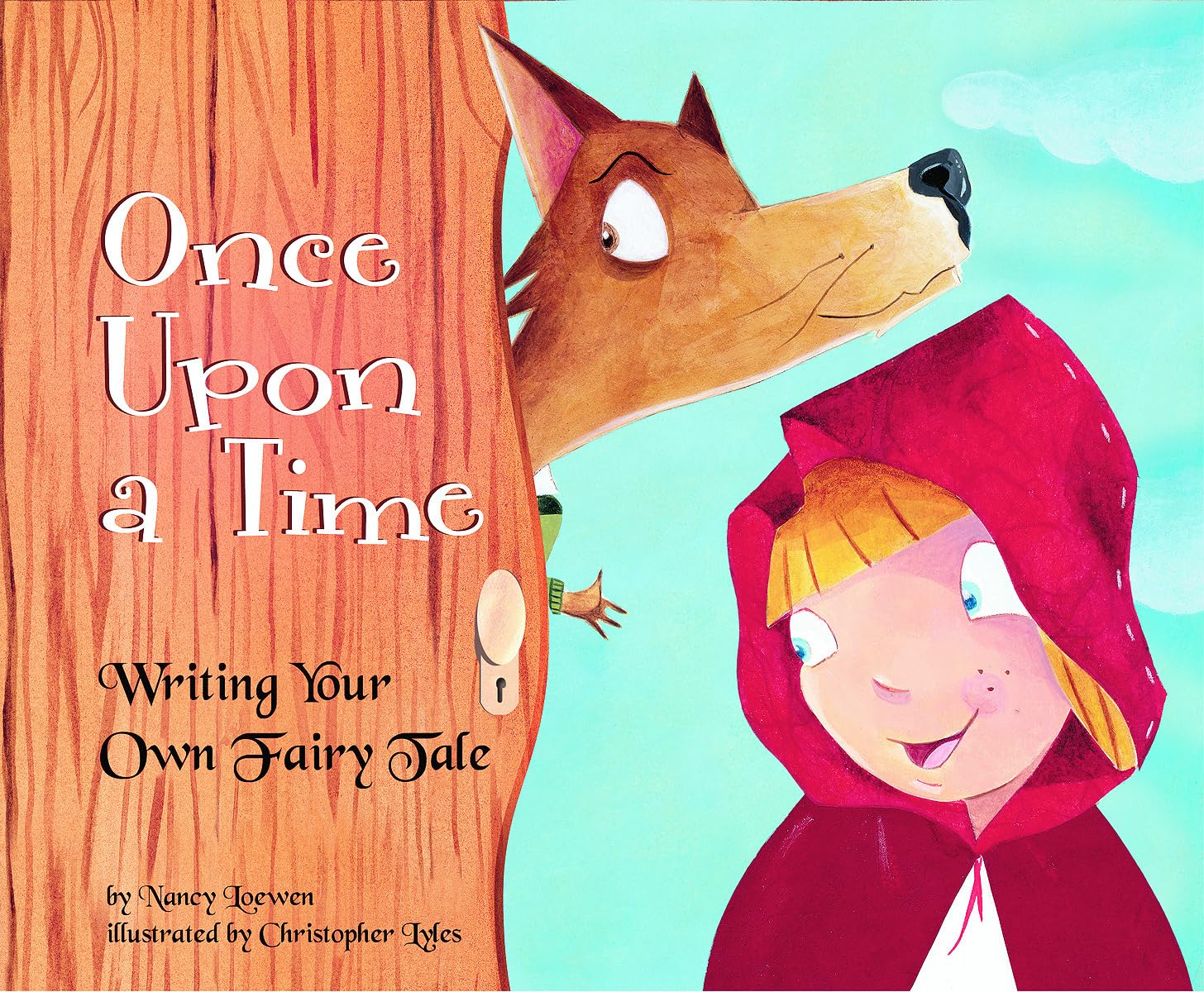 Once Upon a Time: Writing Your Own Fairy Tale (Writer's Toolbox ...