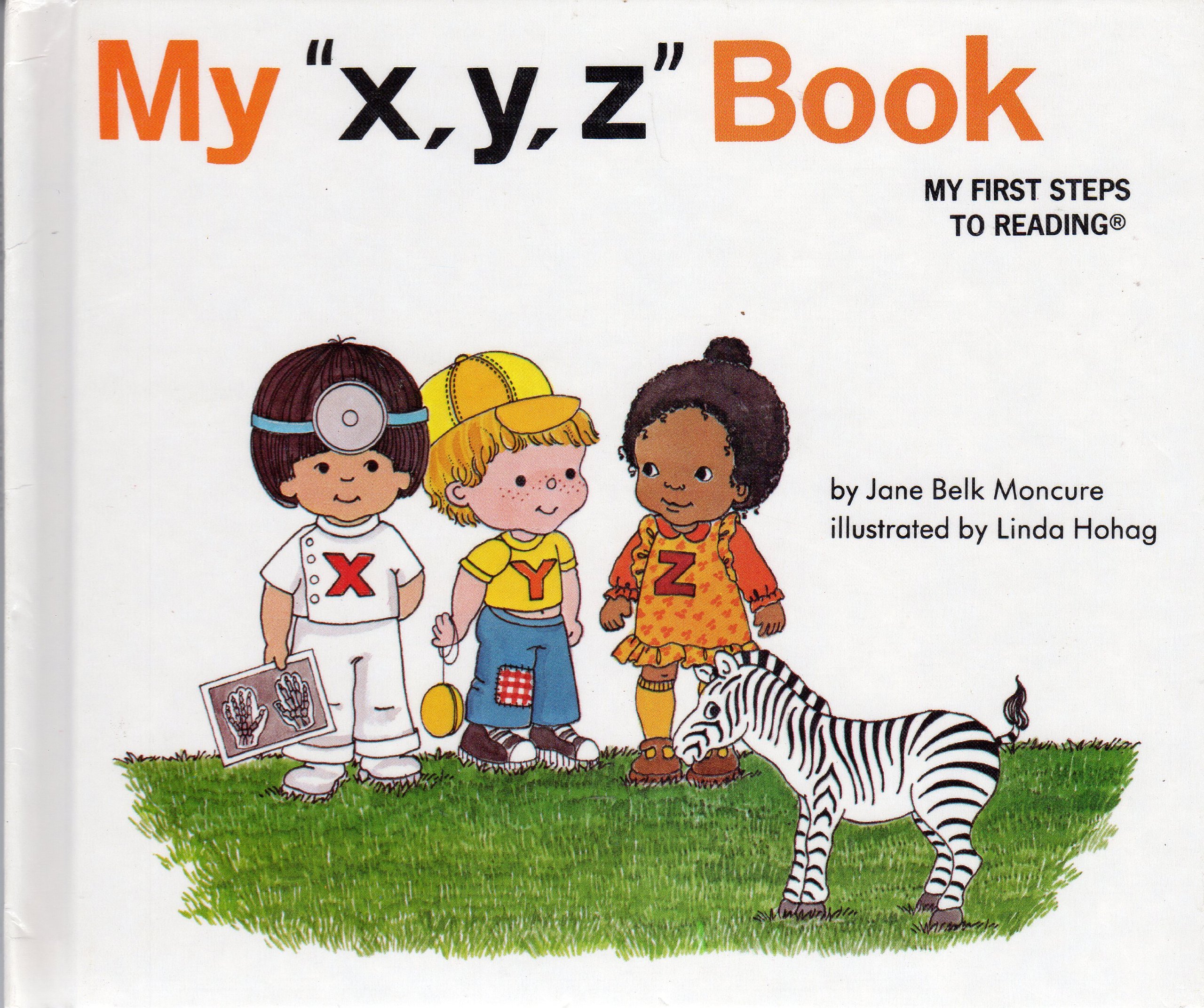 My "X, Y, Z" Book (My First Steps to Reading): Jane Belk Moncure ...