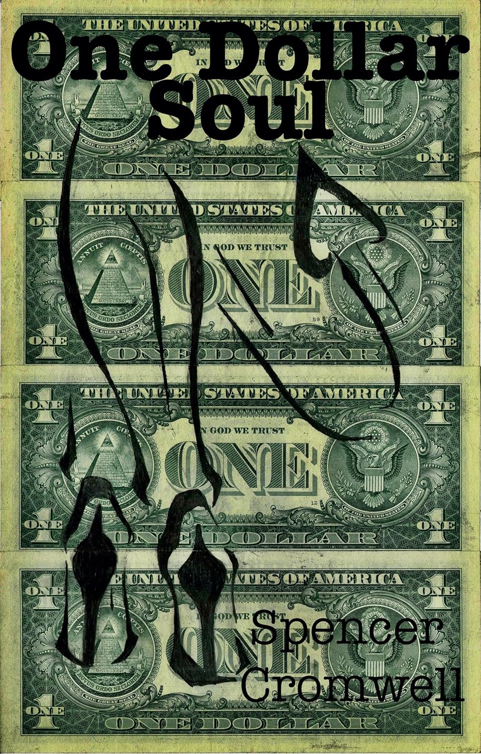 Amazon.com: One Dollar Soul eBook : Cromwell, Spencer: Kindle Store