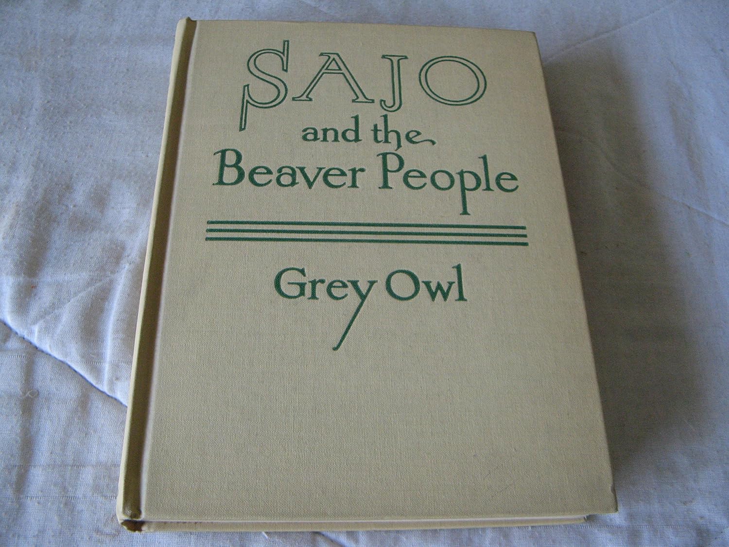 Sajo and the beaver people,: Owl, Grey, Grey Owl: Amazon.com: Books