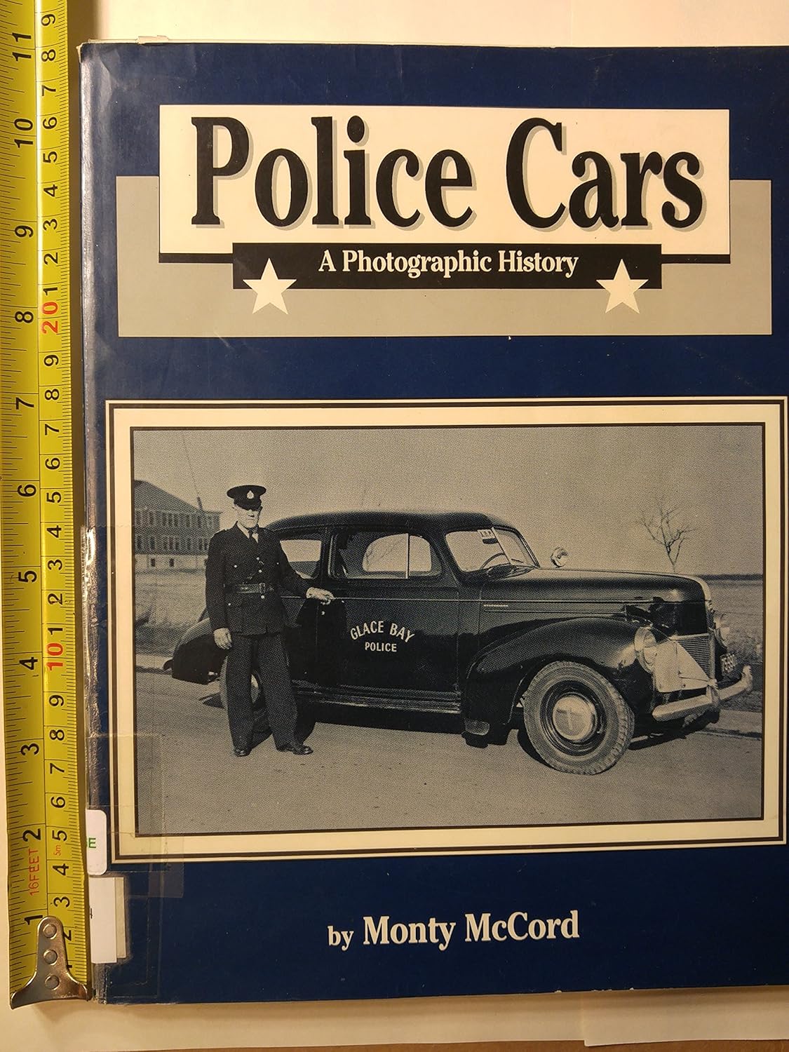Police Cars: A Photographic History: McCord, Monty: 9780873411714 ...