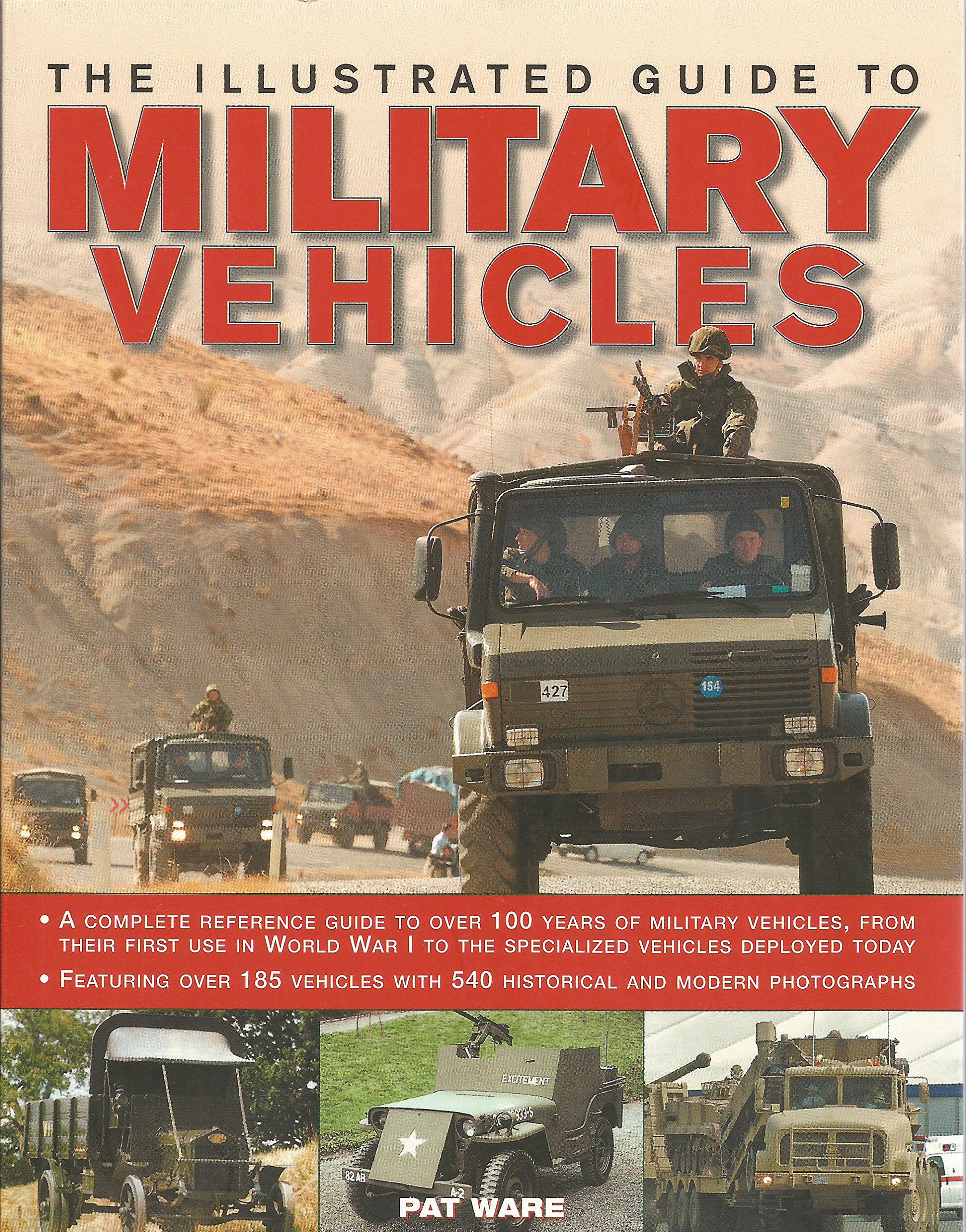 The Illustrated Guide to Military Vehicles: Pat Ware: 9781782141921 ...