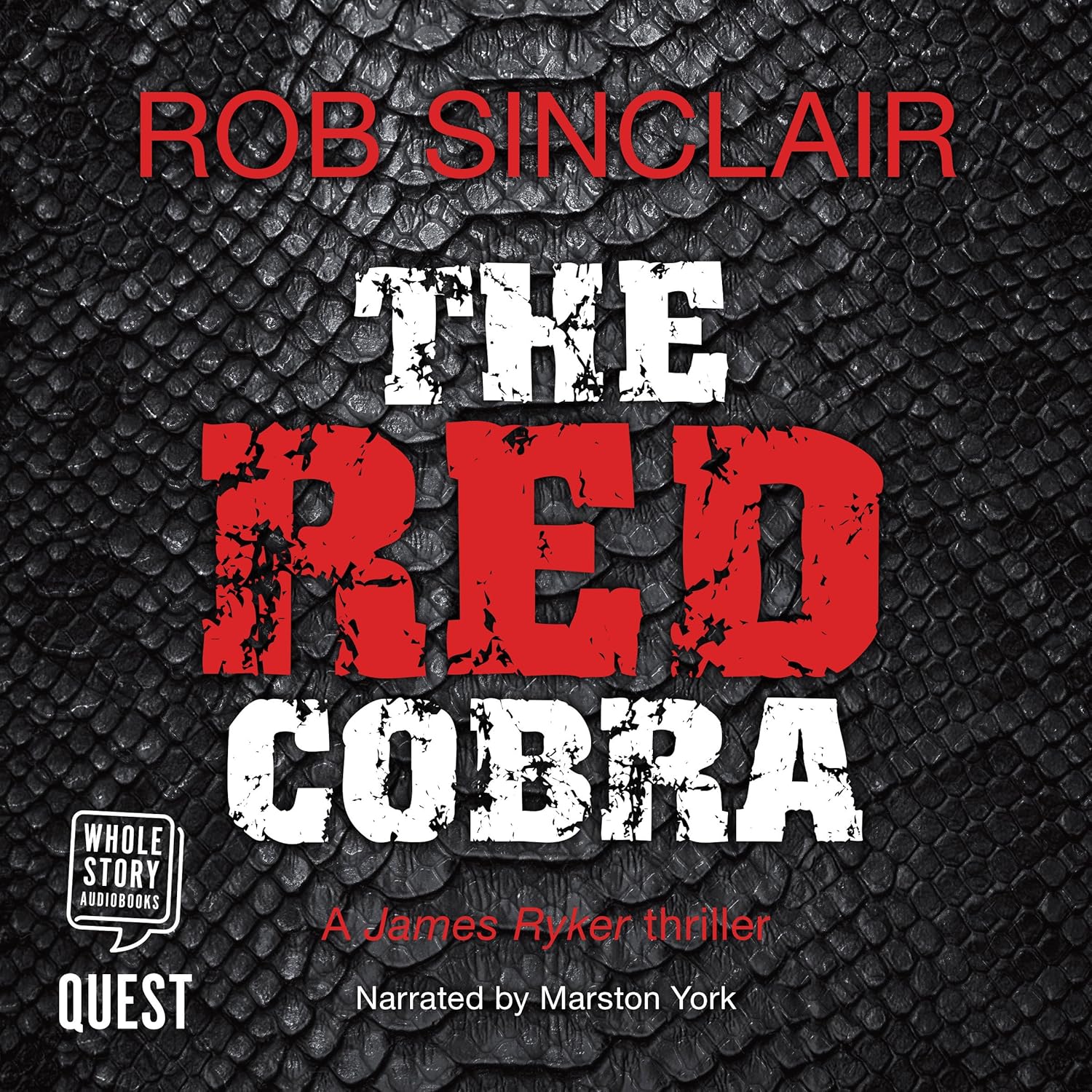 The Red Cobra: James Ryker, Book 1 (Audio Download): Rob Sinclair ...