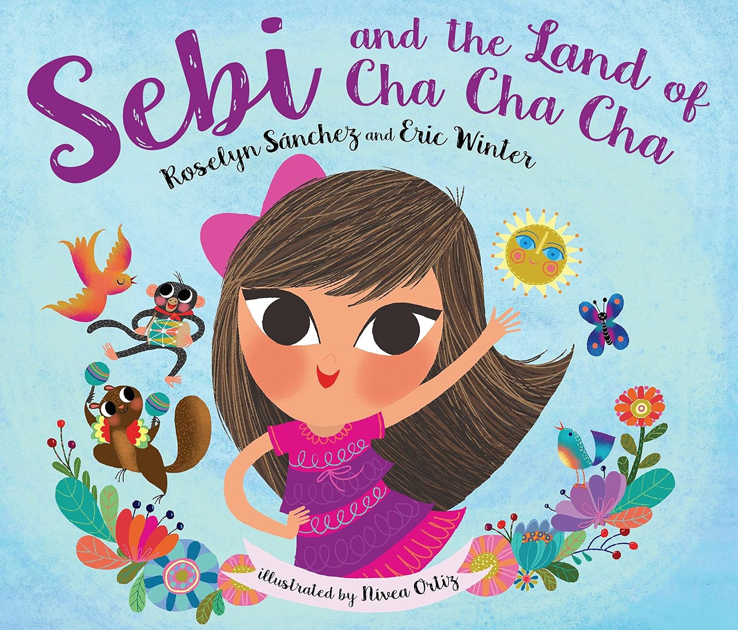 Amazon.com: Sebi and the Land of Cha Cha Cha: 9780399583636: Sanchez ...