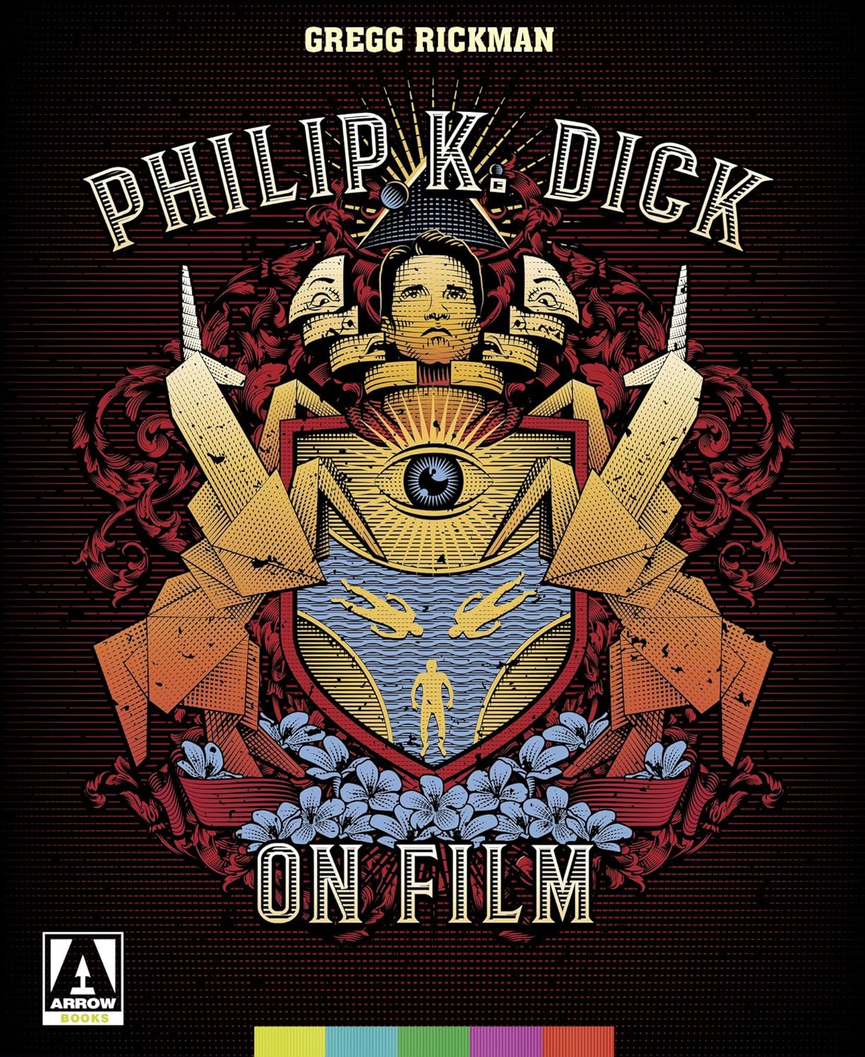 Philip K Dick On Film : Gregg Rickman: Amazon.co.uk: Books
