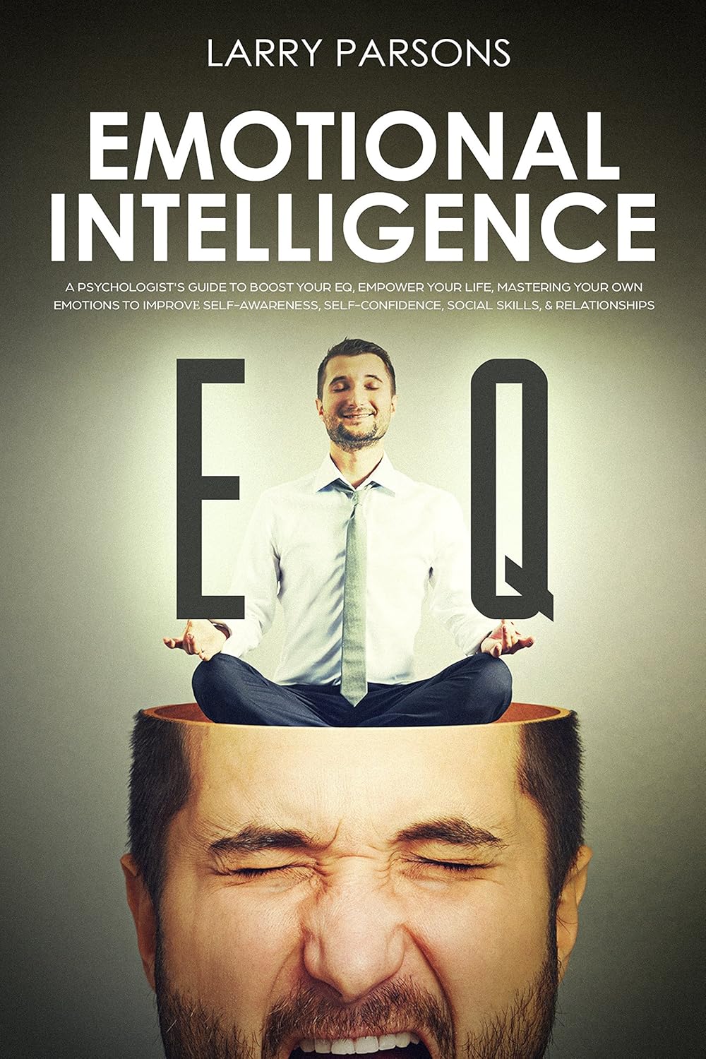 Amazon.com: Emotional Intelligence EQ : A Psychologist's Guide To Boost ...