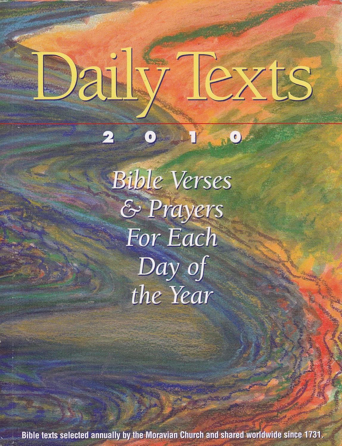 Daily Texts 2010: Bible Verses & Prayers for Each Day of the Year ...