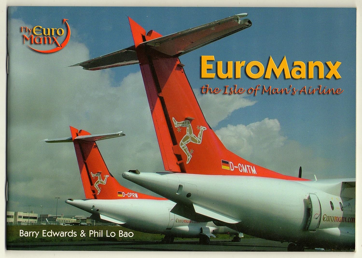 EuroManx: The Isle of Man's Airline: Edwards, Barry: 9781899602889 ...