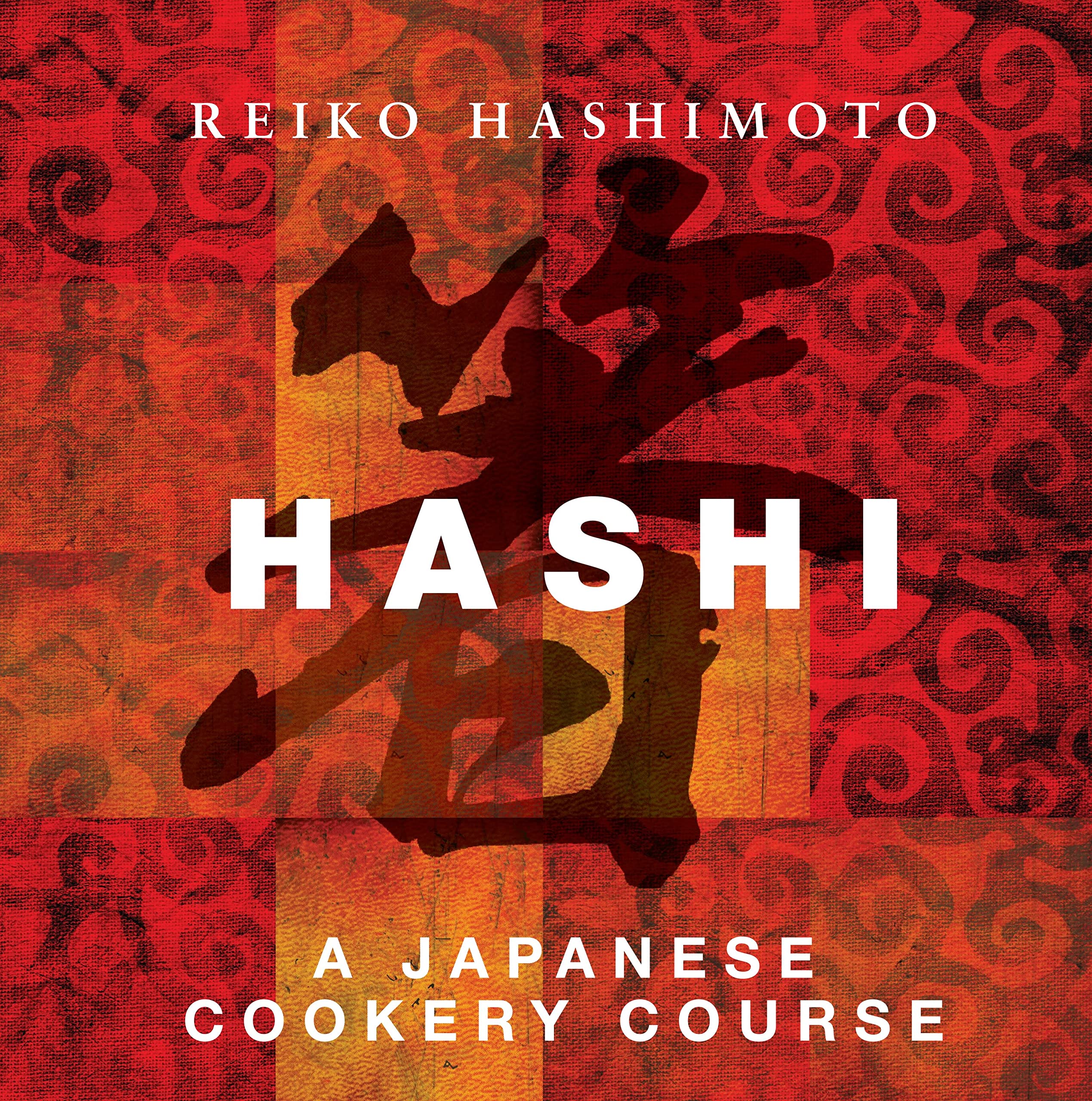 Hashi: A Japanese Cookery Course: Amazon.co.uk: Reiko Hashimoto, Mike ...