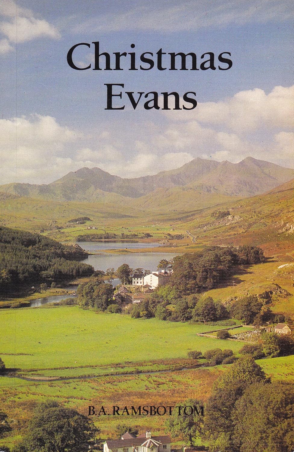 Christmas Evans: B.A. Ramsbottom: 9780951003503: Amazon.com: Books
