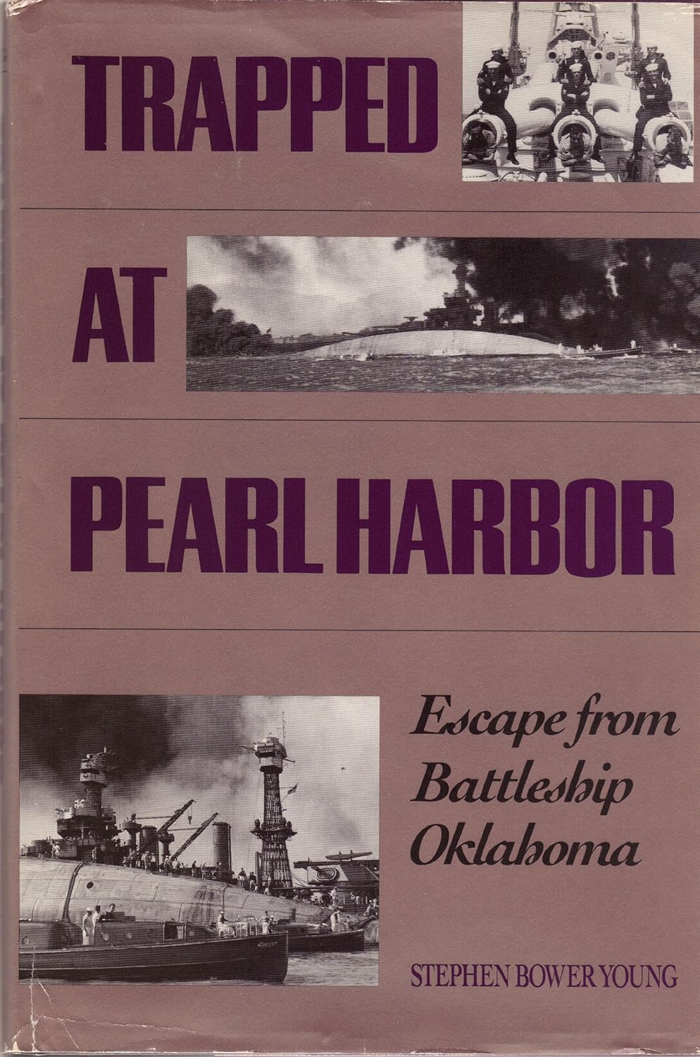 Trapped at Pearl Harbor: Escape from Battleship Oklahoma: Young ...