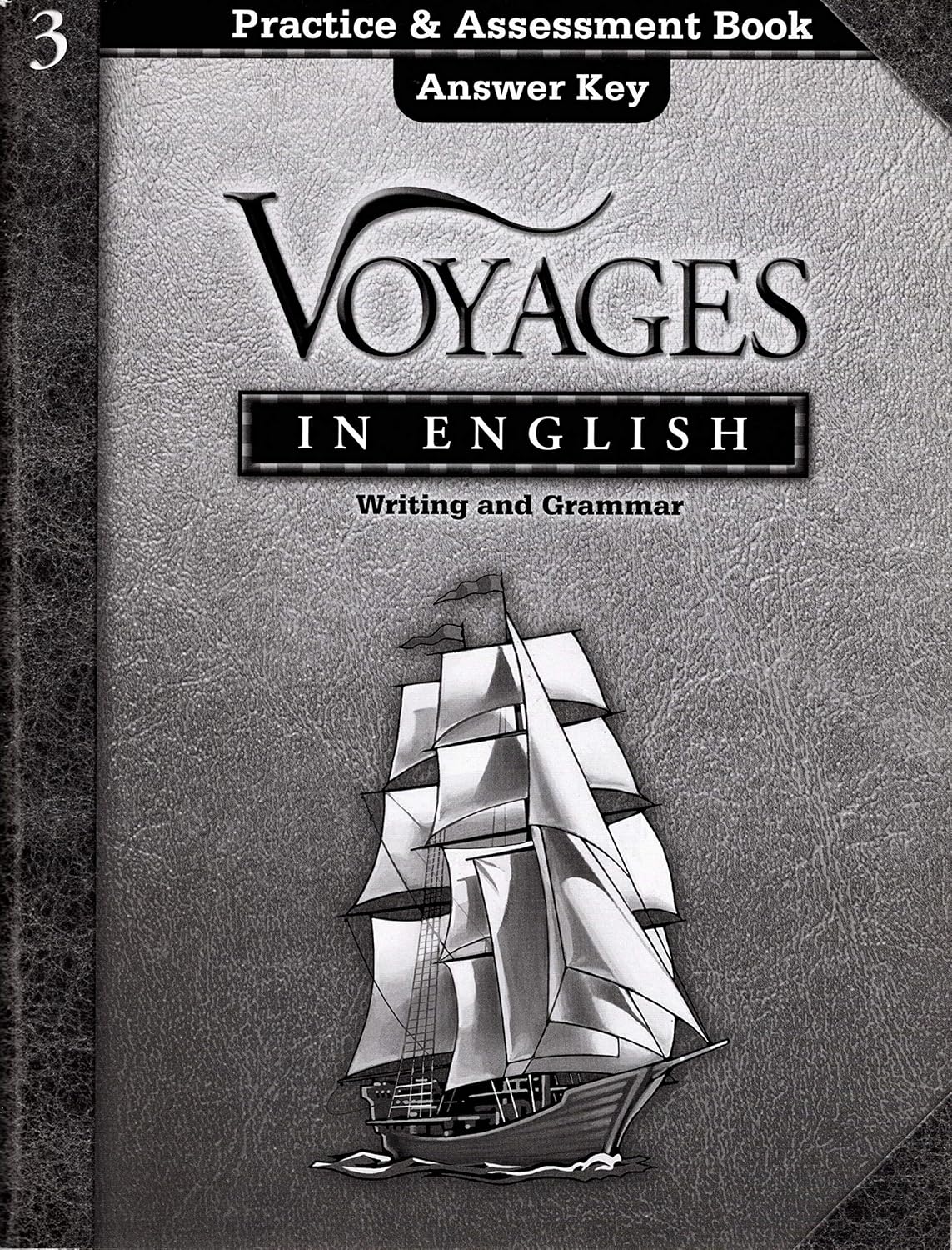 Voyages in English: Writing and Grammar - Practice & Assessment Book ...