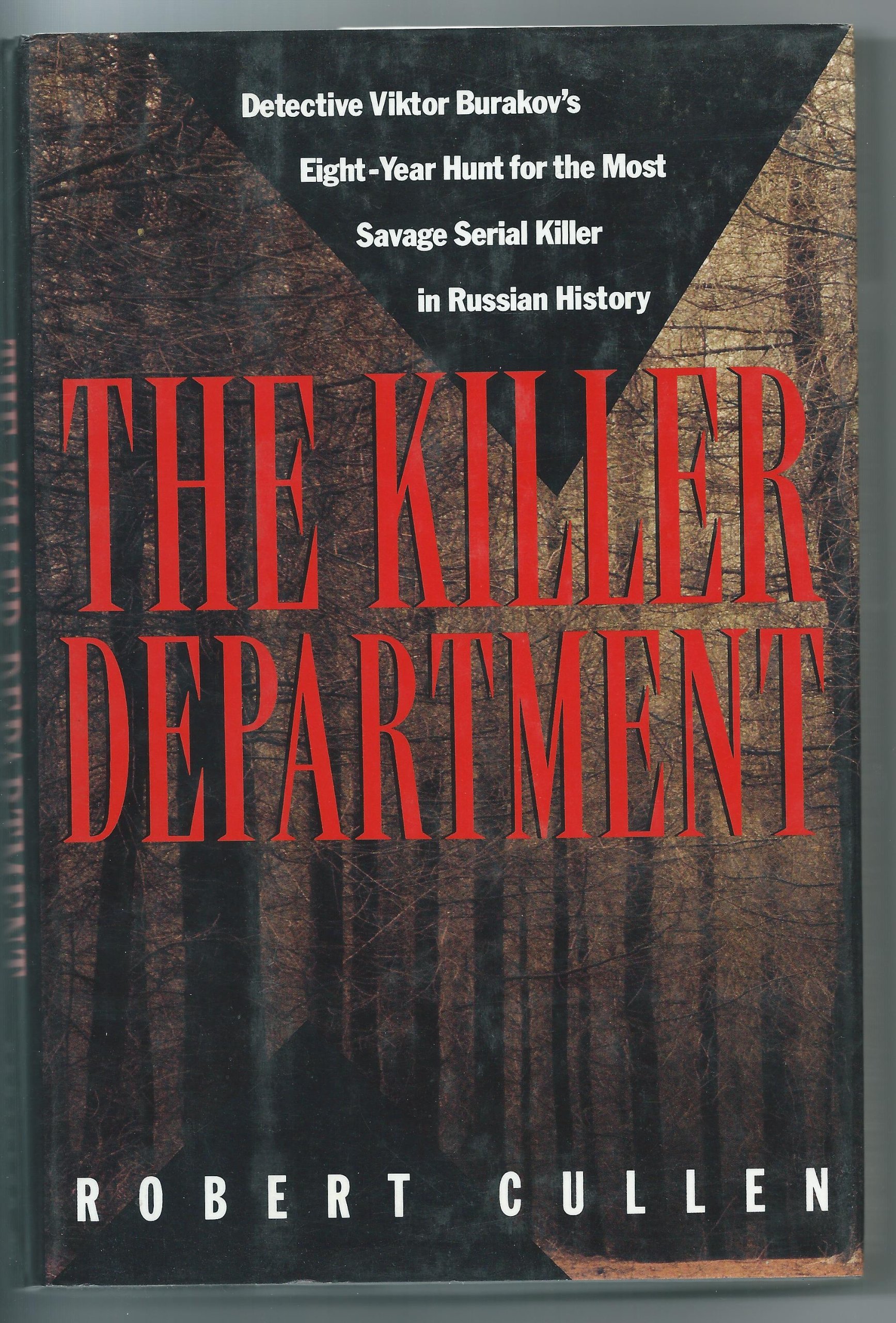 The Killer Department: Detective Viktor Burakov's Eight-Year Hunt for ...