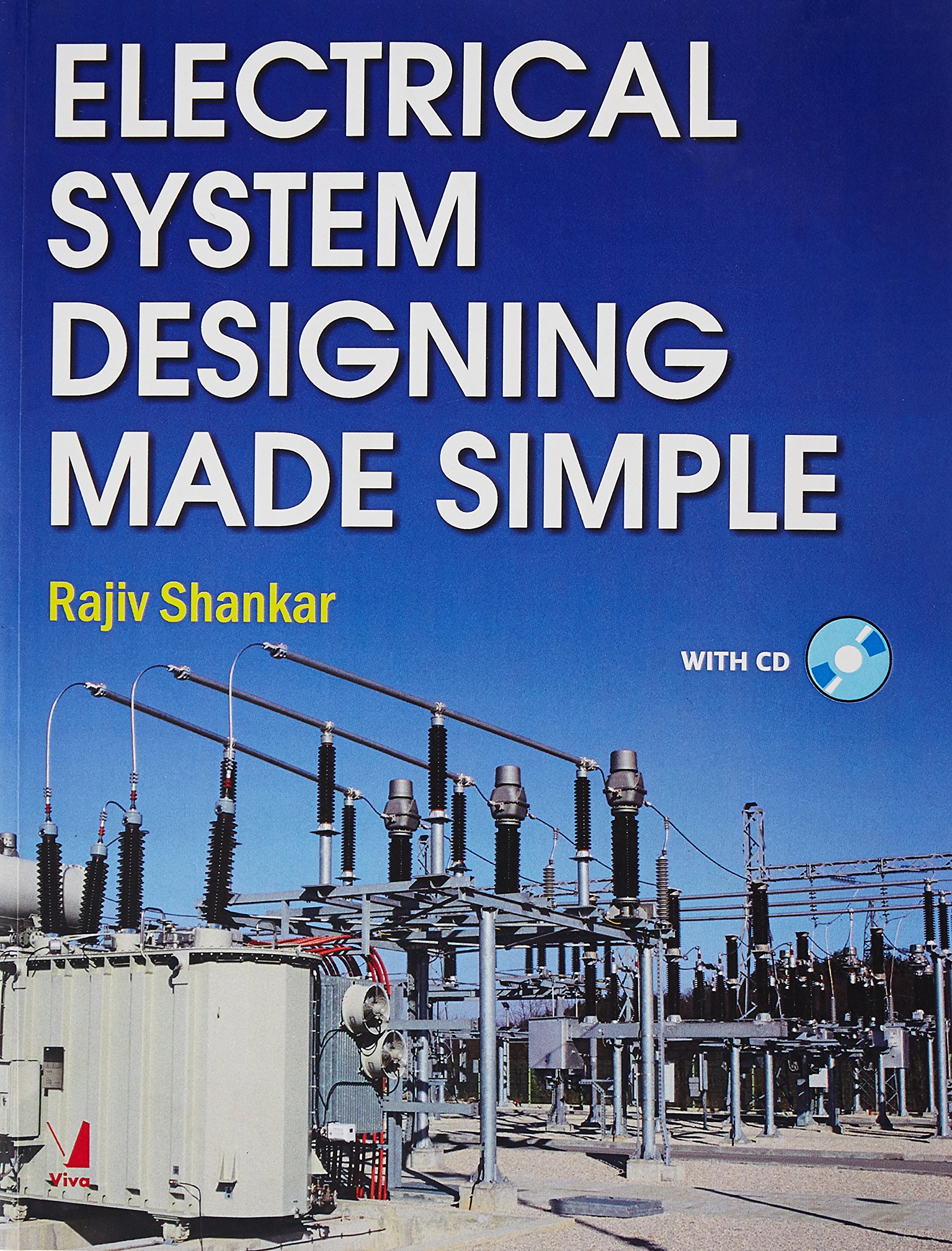 Electrical System Designing Made Simple: Rajiv Shankar: 9788130917337 ...