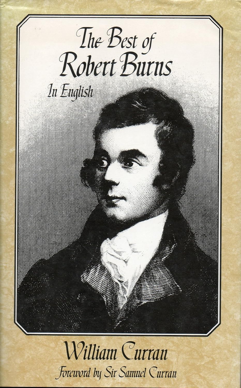 The Best of Robert Burns in English: Burns, Robert, Curran, William ...