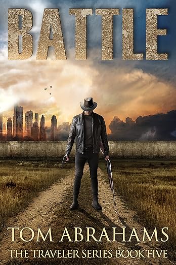 Battle: A Post Apocalyptic/Dystopian Adventure (The Traveler Book 5) - Kindle edition by ...