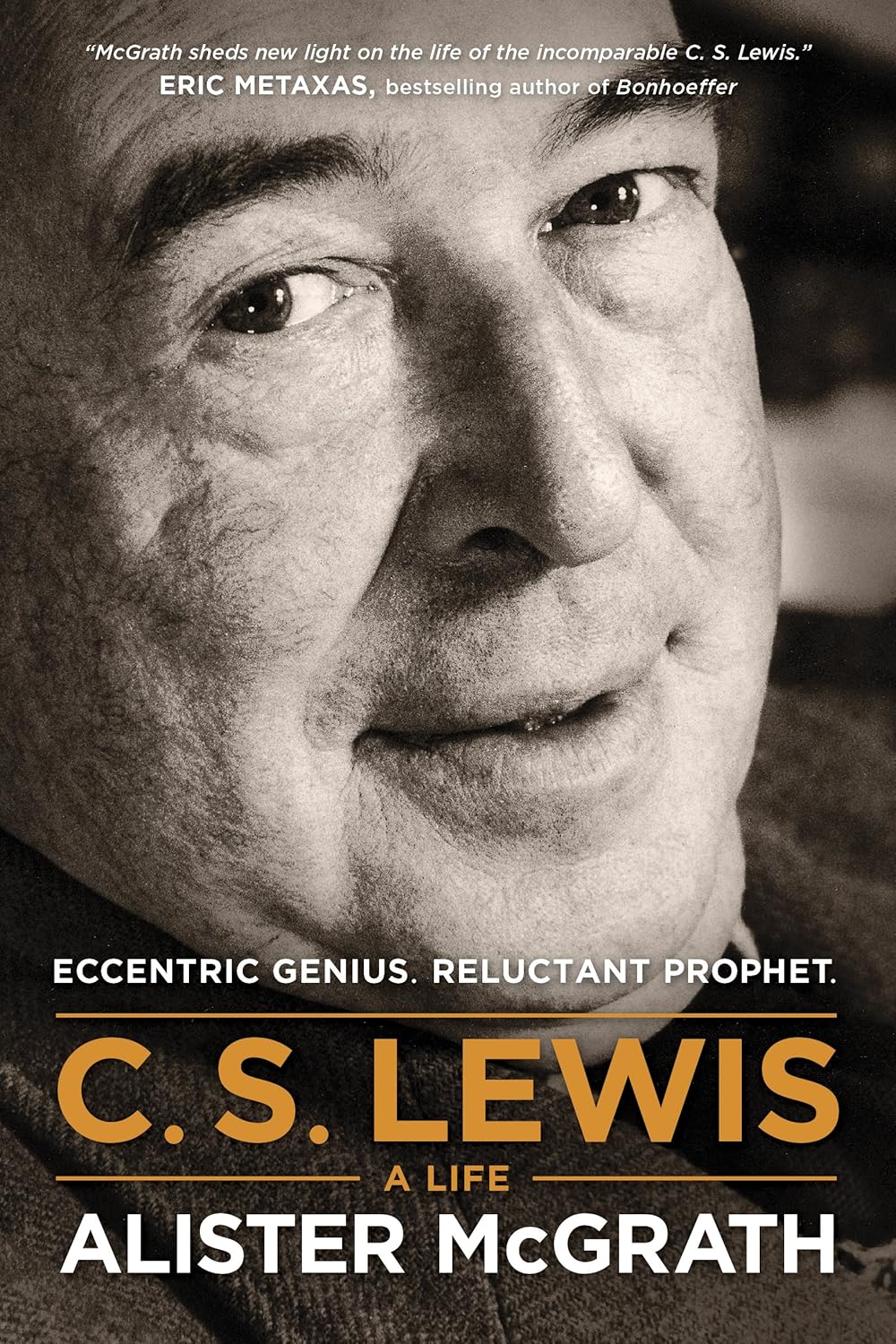 Amazon.com: C. S. Lewis - A Life: Eccentric Genius, Reluctant Prophet ...