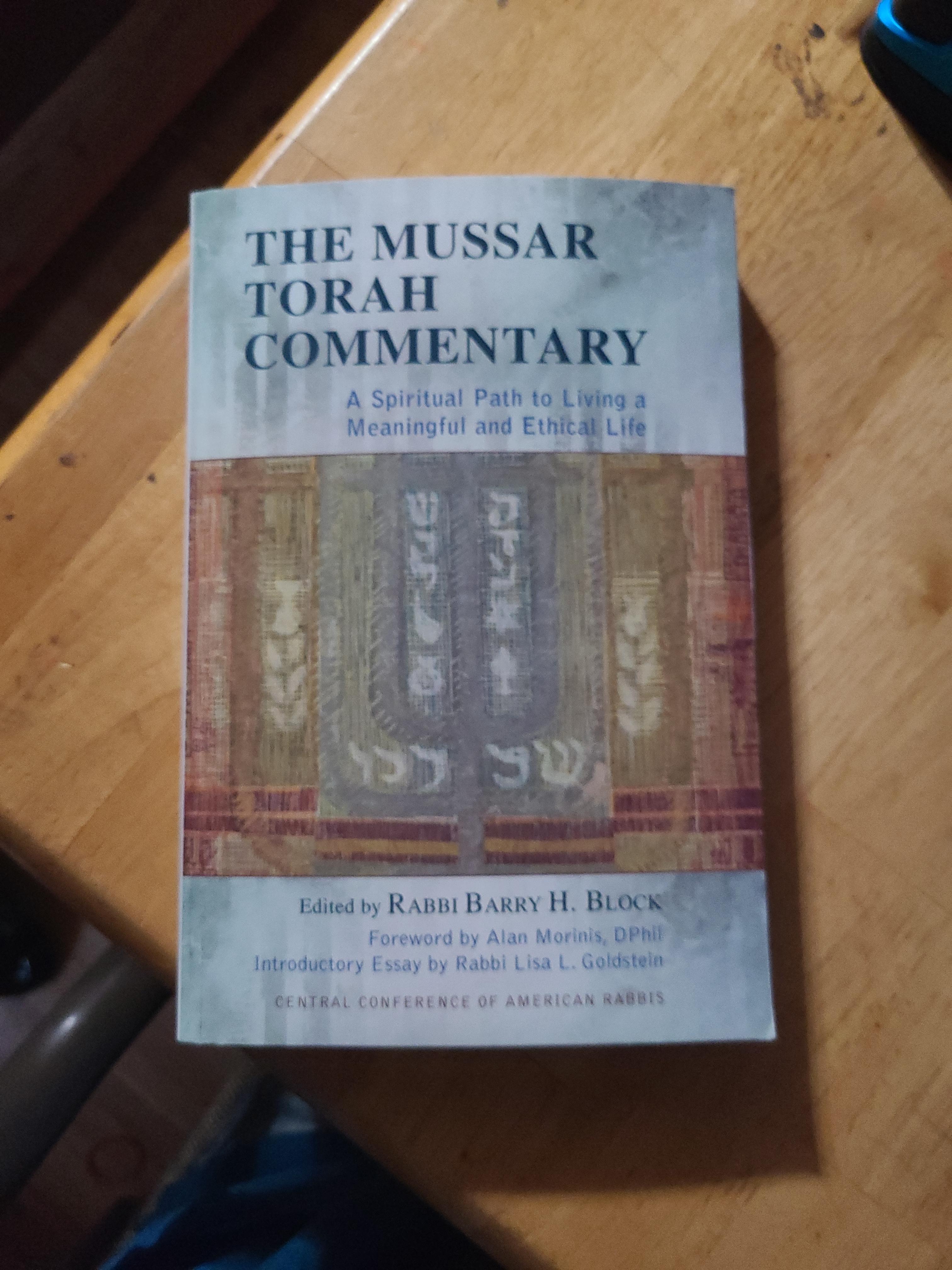 The Mussar Torah Commentary: A Spiritual Path to Living a Meaningful ...