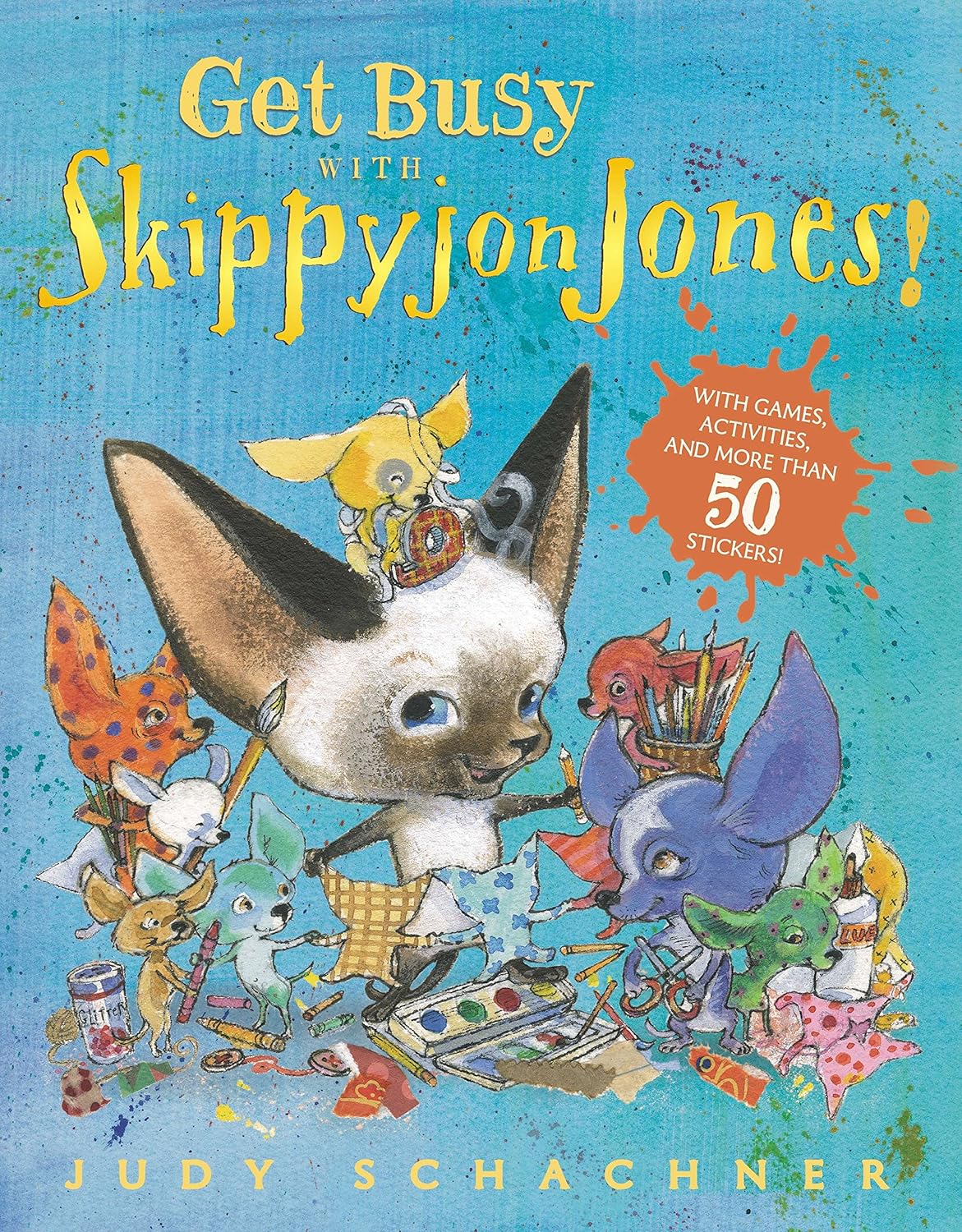 Get Busy with Skippyjon Jones!: Schachner, Judy, Schachner, Judy ...