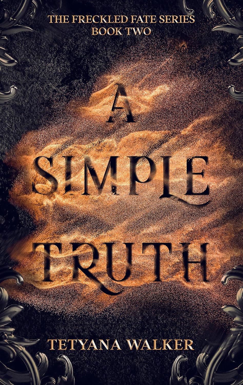 A Simple Truth: Book 2 in the Freckled Fate Trilogy eBook : Walker ...