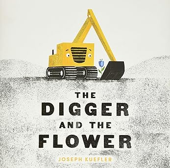 The Digger and the Flower (The Digger Series): Kuefler, Joseph, Kuefler ...