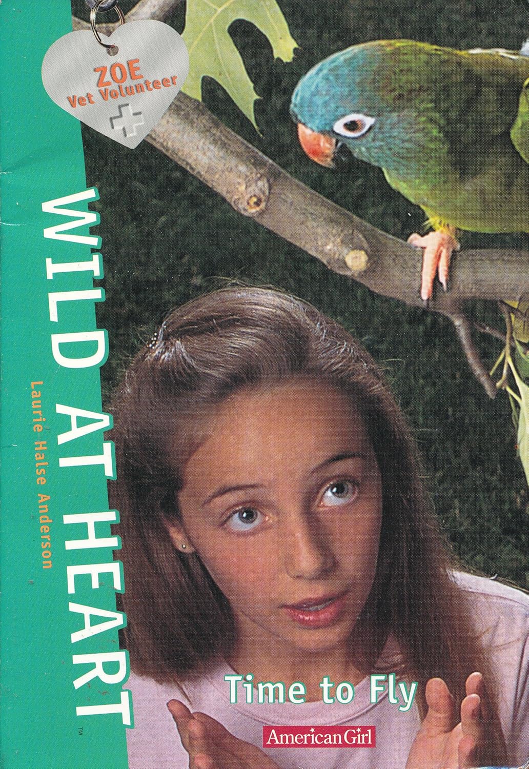 Time To Fly (Wild At Heart, No. 10): Laurie Halse Anderson ...