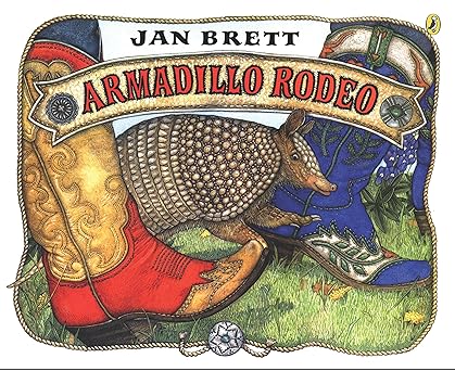 Armadillo Rodeo: Brett, Jan, Brett, Jan: 9780142401255: Amazon.com: Books